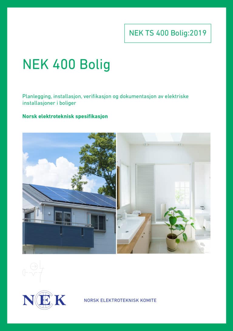 NEK TS 400 bolig:2019 - Norsk Elektroteknisk Komite (NEK)