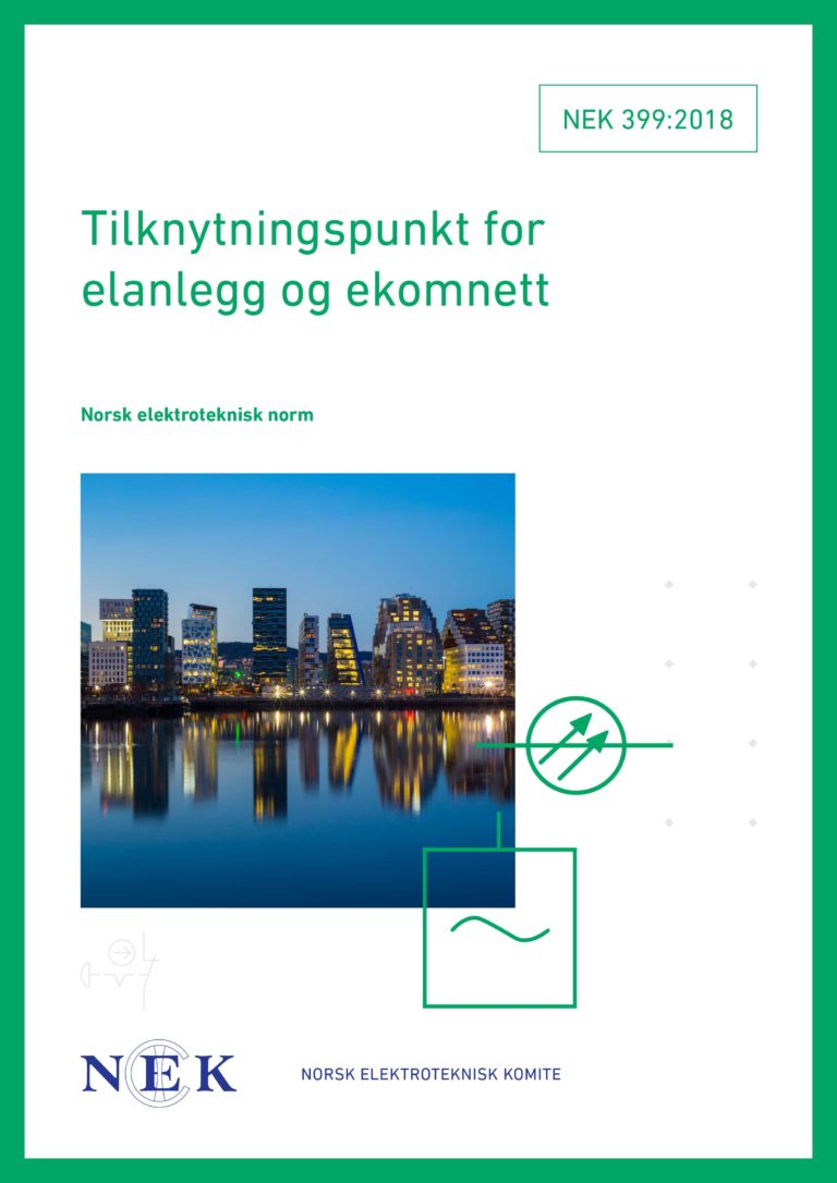 NEK 399:2018 — Norsk Elektroteknisk Komite (NEK)