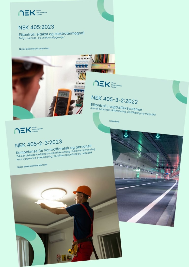NEK 405-serien - Norsk Elektroteknisk Komite (NEK)