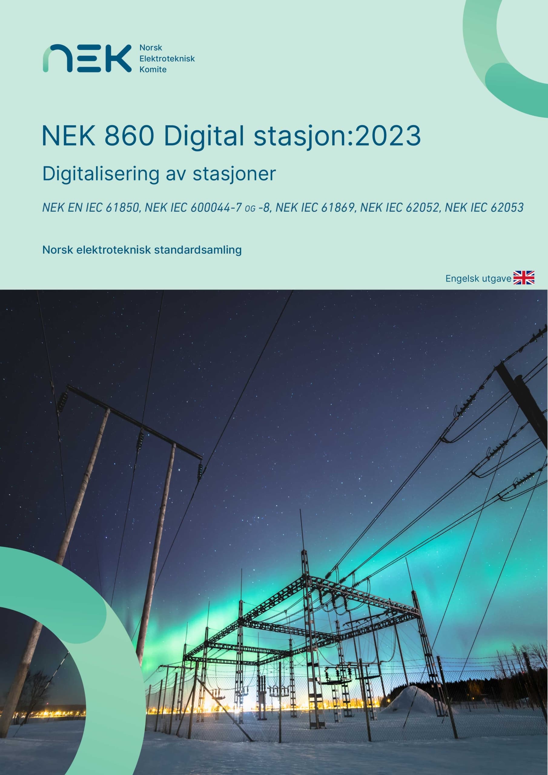 NEK 860 Digital stasjon - Norsk Elektroteknisk Komite (NEK)