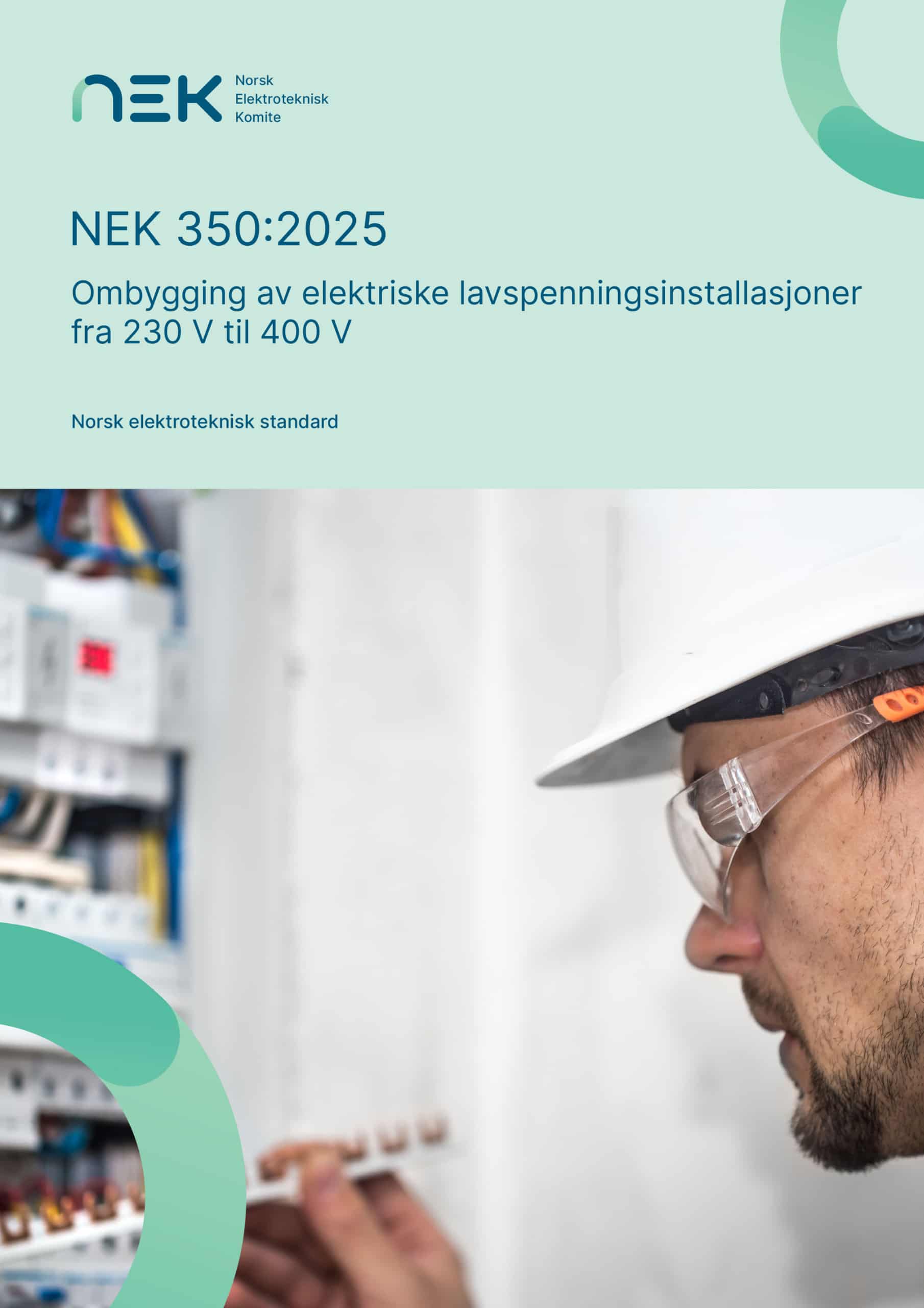 NEK 350:2025 - Fra IT til TN-nett - Norsk Elektroteknisk Komite (NEK)