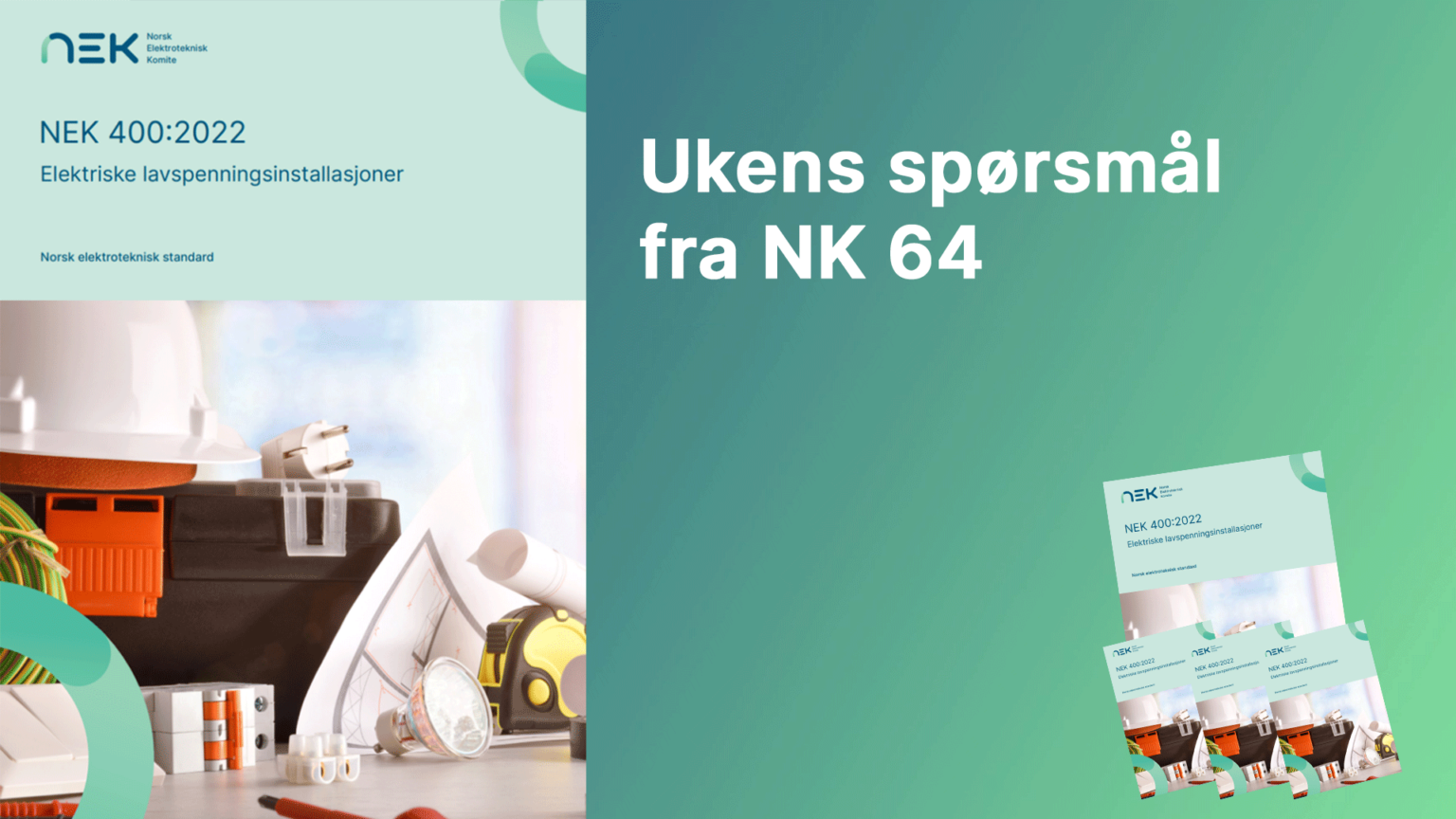 NK 64 svarer på det du lurer på i NEK 400 - uke 3 - Norsk ...